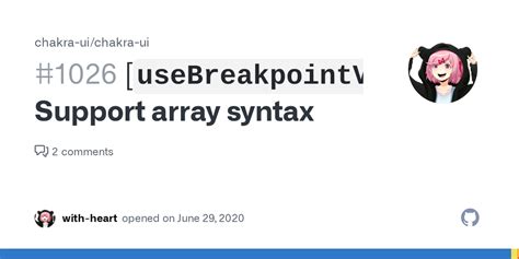 `usebreakpointvalue` Support Array Syntax · Issue 1026 · Chakra Ui