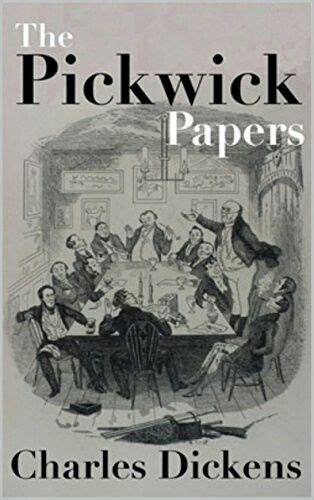 The Pickwick Papers By Charles Dickens