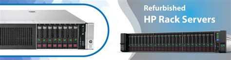Buy Refurbished HP Rack Servers In UAE At Discounted Price Year Warranty Tech Support