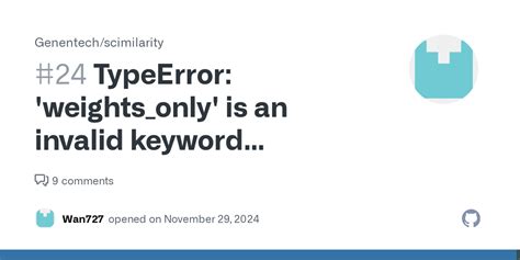 typeerror weights only is an invalid keyword argument for unpickler