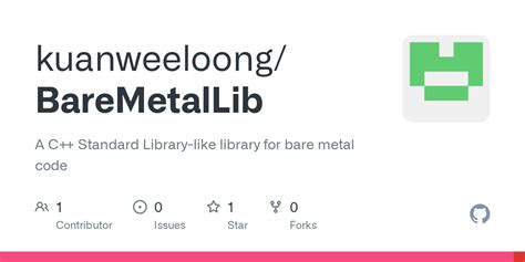 Github Kuanweeloong Baremetallib A C Standard Library Like Library For Bare Metal Code