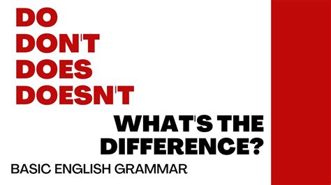 Do Dont Does And Doesnt Whats The Difference Basic English