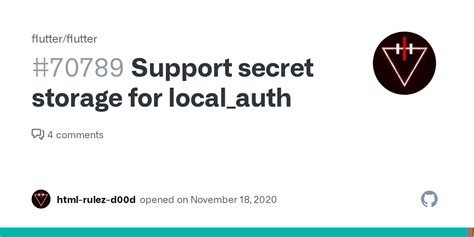 Support Secret Storage For Local Auth Issue 70789 Flutter Flutter GitHub