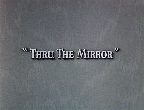 Thru The Mirror Disney Wiki Fandom
