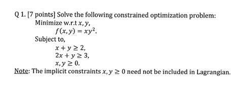solved q1 17 points] solve the following constrained