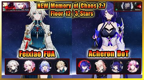 New Memory Of Chaos 2 6 Floor 12 E0 Feixiao Fua And E0s1 Acheron Dot