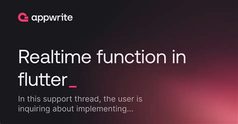 Realtime Function In Flutter Threads Appwrite