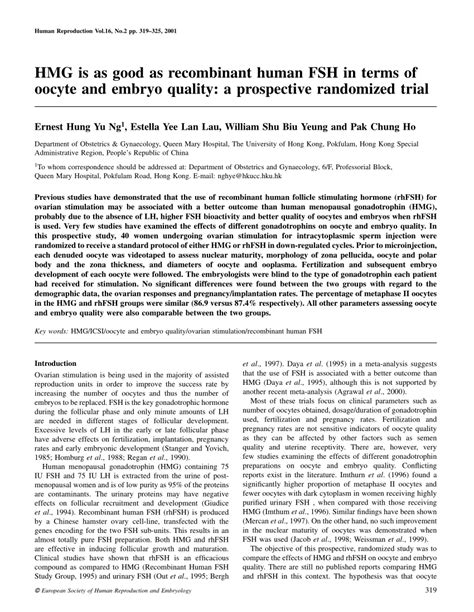 Pdf Hmg Is As Good As Recombinant Human Fsh In Terms Of Oocyte And Embryo Quality A
