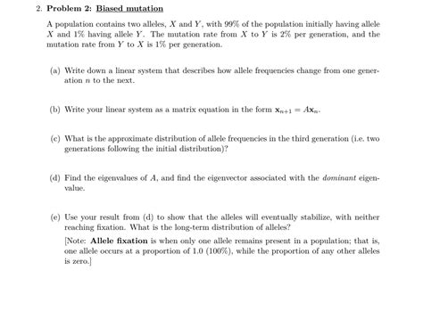 Solved Problem 2 Biased Mutationa Population Contains Two