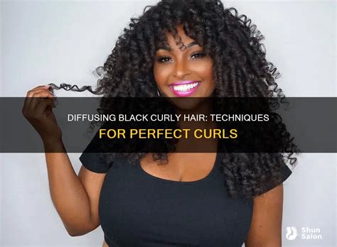 Diffusing Black Curly Hair: Techniques For Perfect Curls | ShunSalon