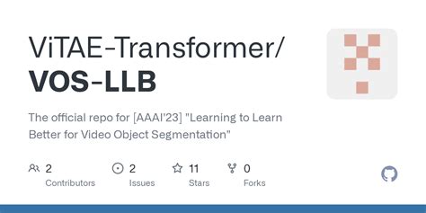 Github Vitae Transformer Vos Llb The Official Repo For [aaai23] Learning To Learn Better
