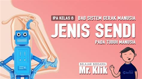 Apa Saja Jenis Sendi Gerak Manusia Penjelasan Dan Jenisnya Ipa Kelas 8 Smp