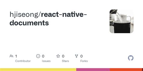 GitHub Hjiseong React Native Documents
