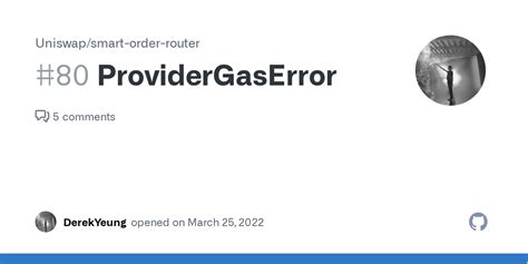 Providergaserror · Issue 80 · Uniswapsmart Order Router · Github
