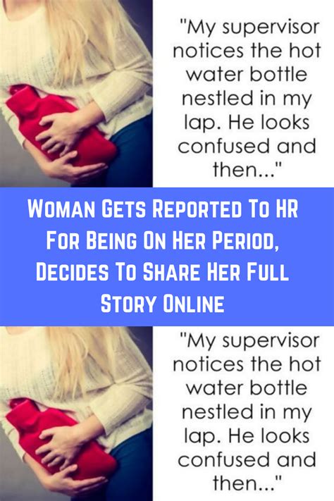 Woman Gets Reported To Hr For Being On Her Period Decides To Share Her