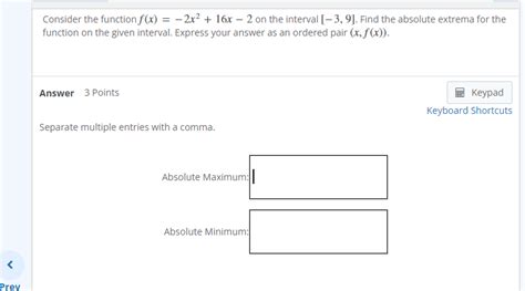 Solved Consider The Function F X −2x2 16x−2 On The Interval