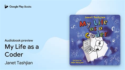 My Life As A Coder By Janet Tashjian · Audiobook Preview Youtube