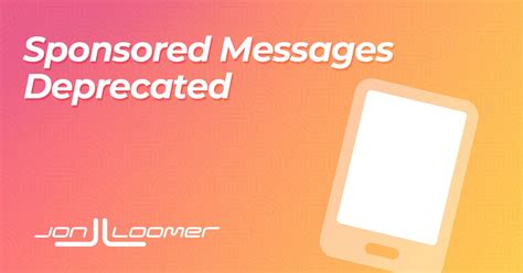 Meta Deprecates Sponsored Messages In Marketing Api V200