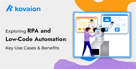 Exploring Robotic Process Automation Rpa And Low Code Process