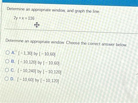 solved determine an appropriate window and graph the