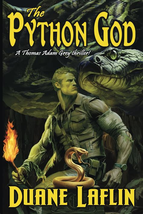The Python God Thomas Adam Gray Thrillers 9798310433885 Laflin Duane Books
