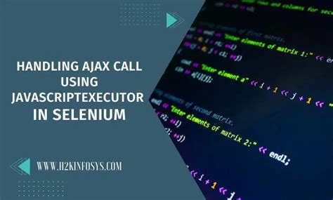 h2k infosys on linkedin handling ajax call using javascriptexecutor in