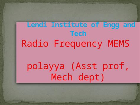 PPTX Radio Frequency Mems DOKUMEN TIPS