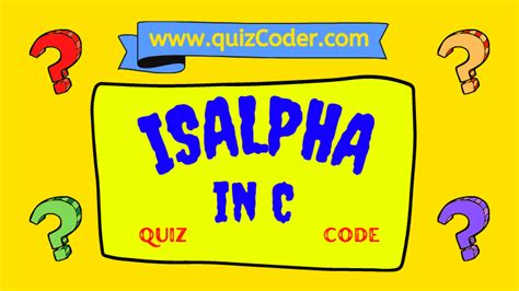 Rewrite C Function Isalpha Quizcoder