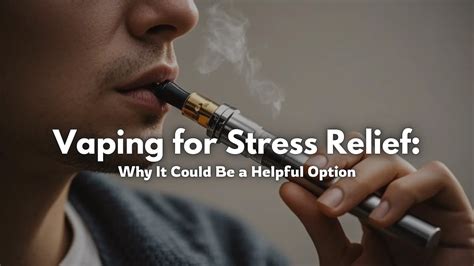 Vaping For Stress Relief