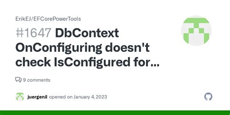 dbcontext onconfiguring doesn t check isconfigured for ef7 reverse