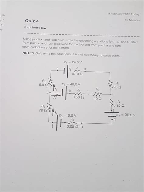 Solved 9 February 2018 Friday 10 Minutes Quiz 4 Kirchhoffs