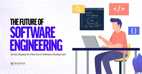 The Future Of Software Engineering Trends Shaping The Next Era Of