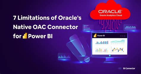 Top 7 Oracle Oac Connector Limitations For Power Bi Users