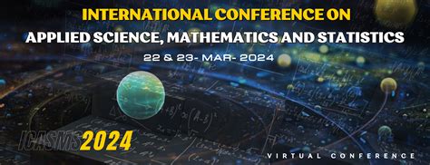 International Conference On Applied Science Mathematics And Statistics