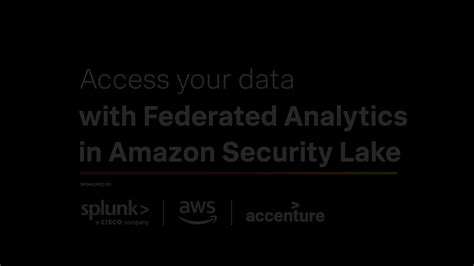 access the data you need when you need it with federated analytics splunk