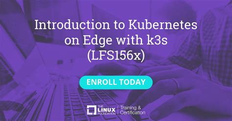 The Linux Foundation On Linkedin Edge Kubernetes K3s Cloudnative Edx