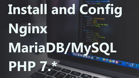 How To Install And Configure Nginx Add Server Blocks Mariadbmysql