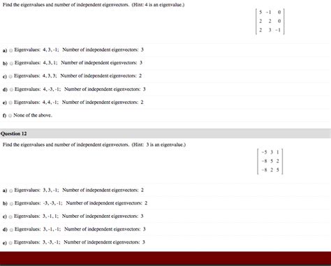 Solved Find The Eigenvalues And Number Of Independent