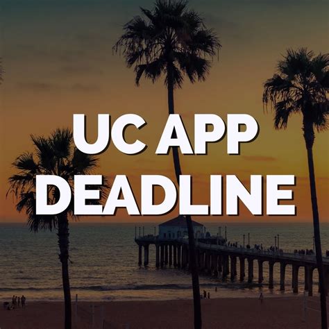 UC App Deadline