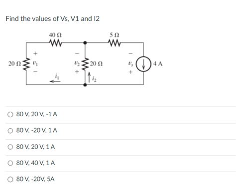 Solved Find The Values Of Vs V And I Begin Tabular L Chegg Com