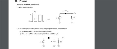Solved Problem Assume An Ideal Diode In Each Circuit Chegg