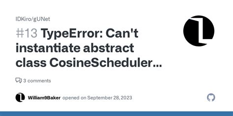 TypeError Can T Instantiate Abstract Class CosineScheduler With Abstract Methods Get Lr