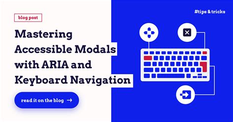 Mastering Accessible Modals With Aria And Keyboard Navigation The
