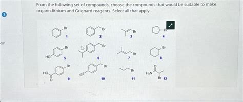 Solved From The Following Set Of Compounds Choose The