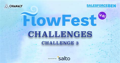 Flowfest V4 Challenges Challenge 3 Salesforce Time