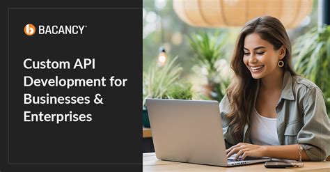 Custom API Development Services For Businesses And Enterprises