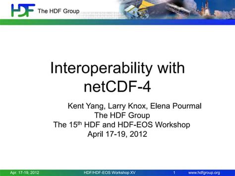 Interoperability With Netcdf 4 Experience With Npp And Hdf Eos5
