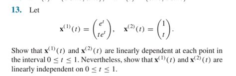 Solved The Non Constant Coefficient Linear System Tx T Chegg