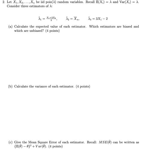 Solved 2 Let X1 X2 Xn Be Iid Pois 1 Random Chegg Com
