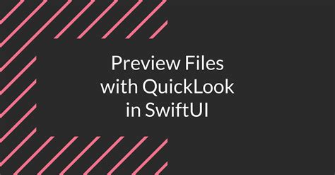 Preview Files With Quicklook In Swiftui